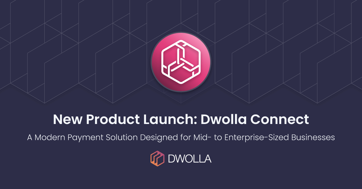 Account-to-Account Payment Processing Simplified | Dwolla Connect